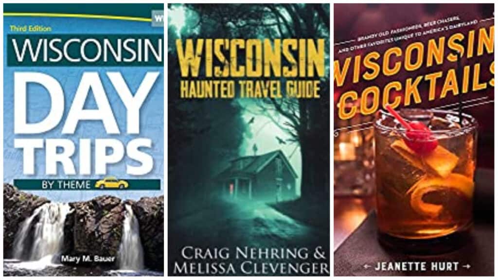 Wisconsin Books: 10 Books On Hiking, Ghost Stories, History, More