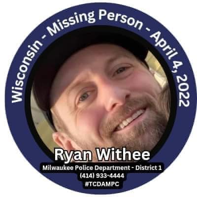 Ryan Withee, Missing: Where Is The Milwaukee Man?